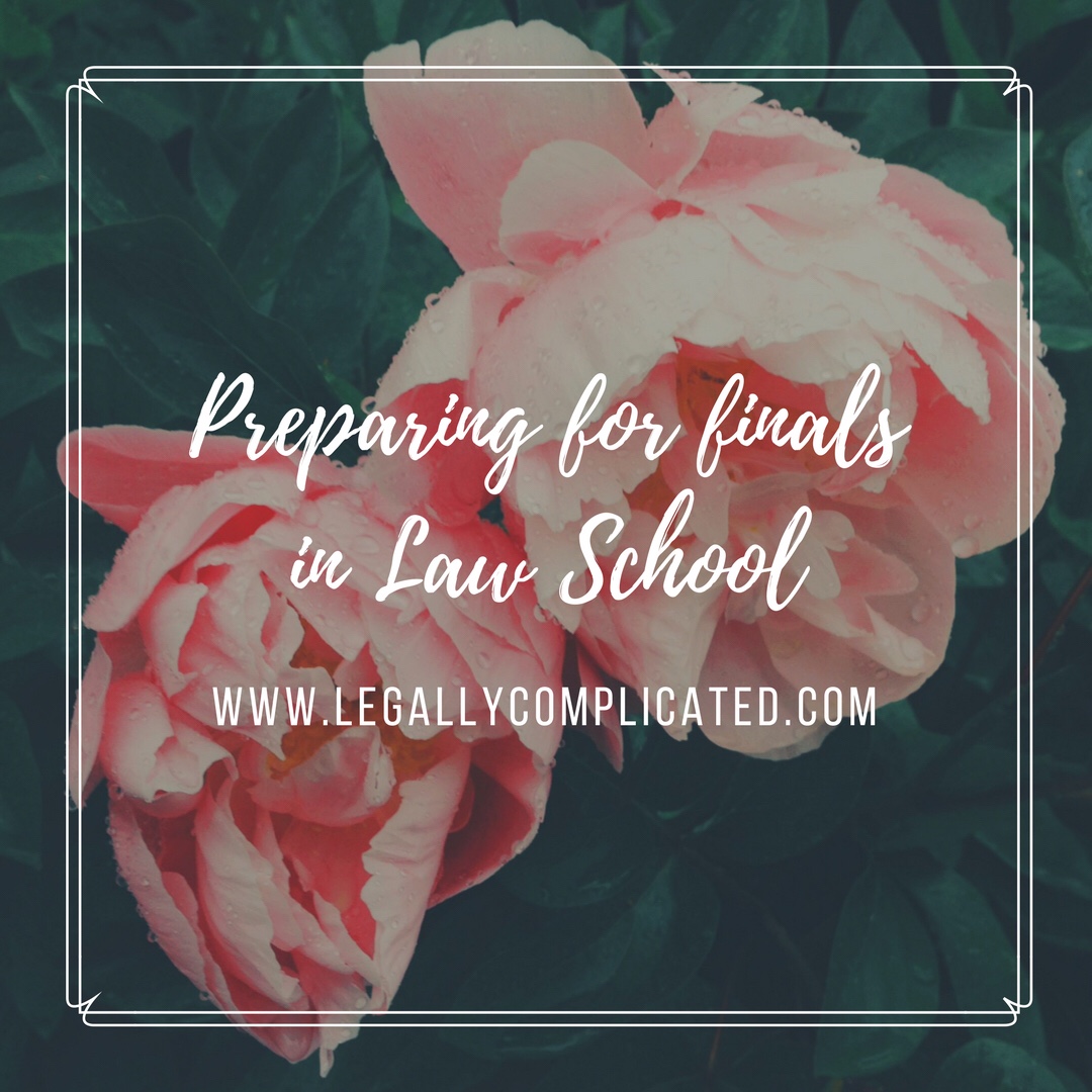 Finals in Law School – Legally Complicated